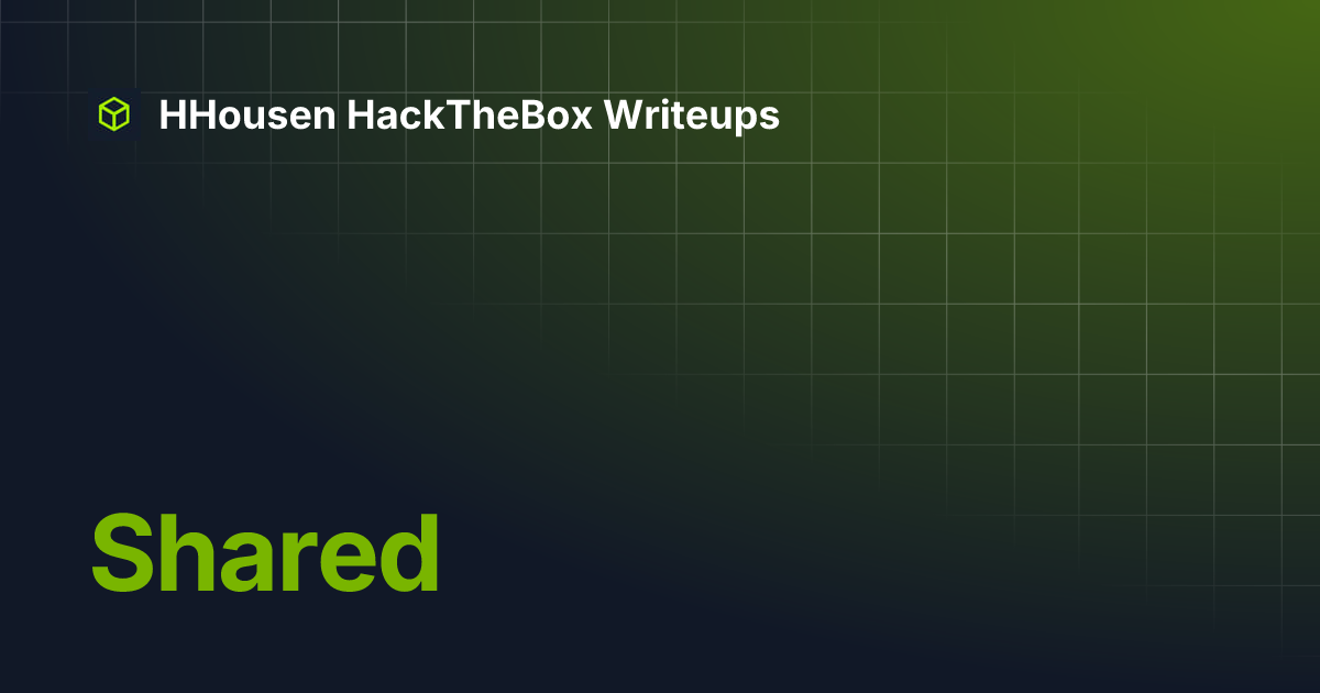 Shared | HHousen HackTheBox Writeups